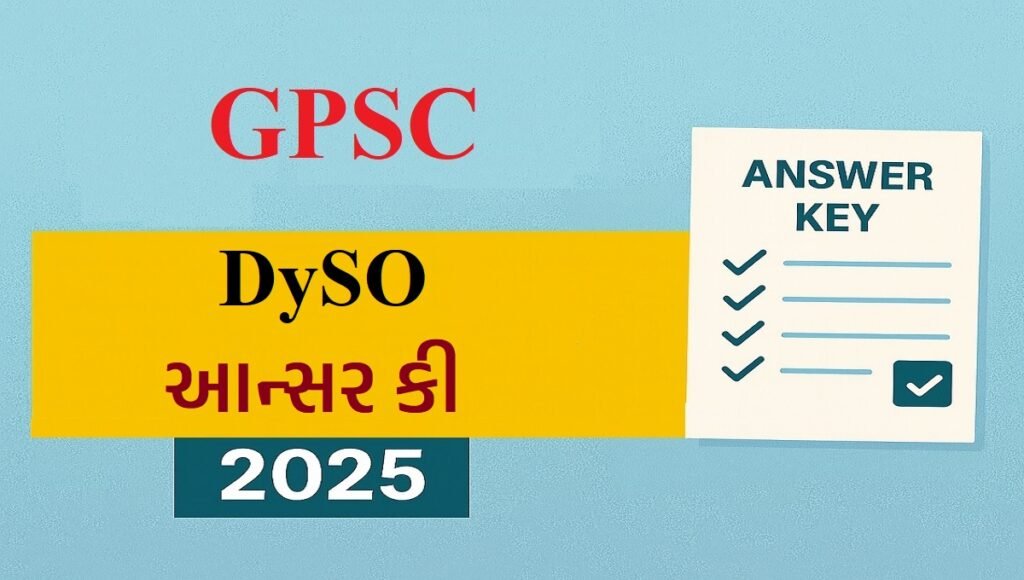 GPSC DySO Answer Key 2025 – Download PDF, OMR Sheet & Question Paper ...